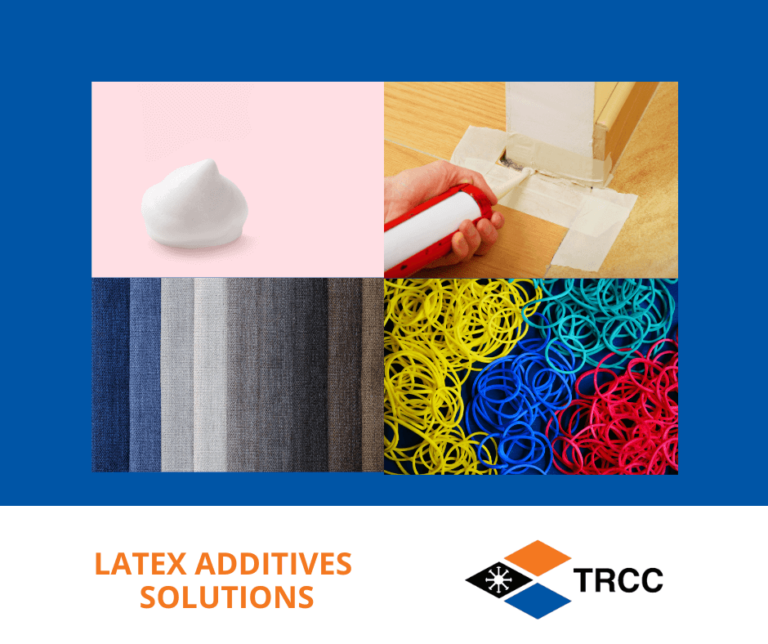 Learn About TRCC’s Latex Additives Solutions - TRCC