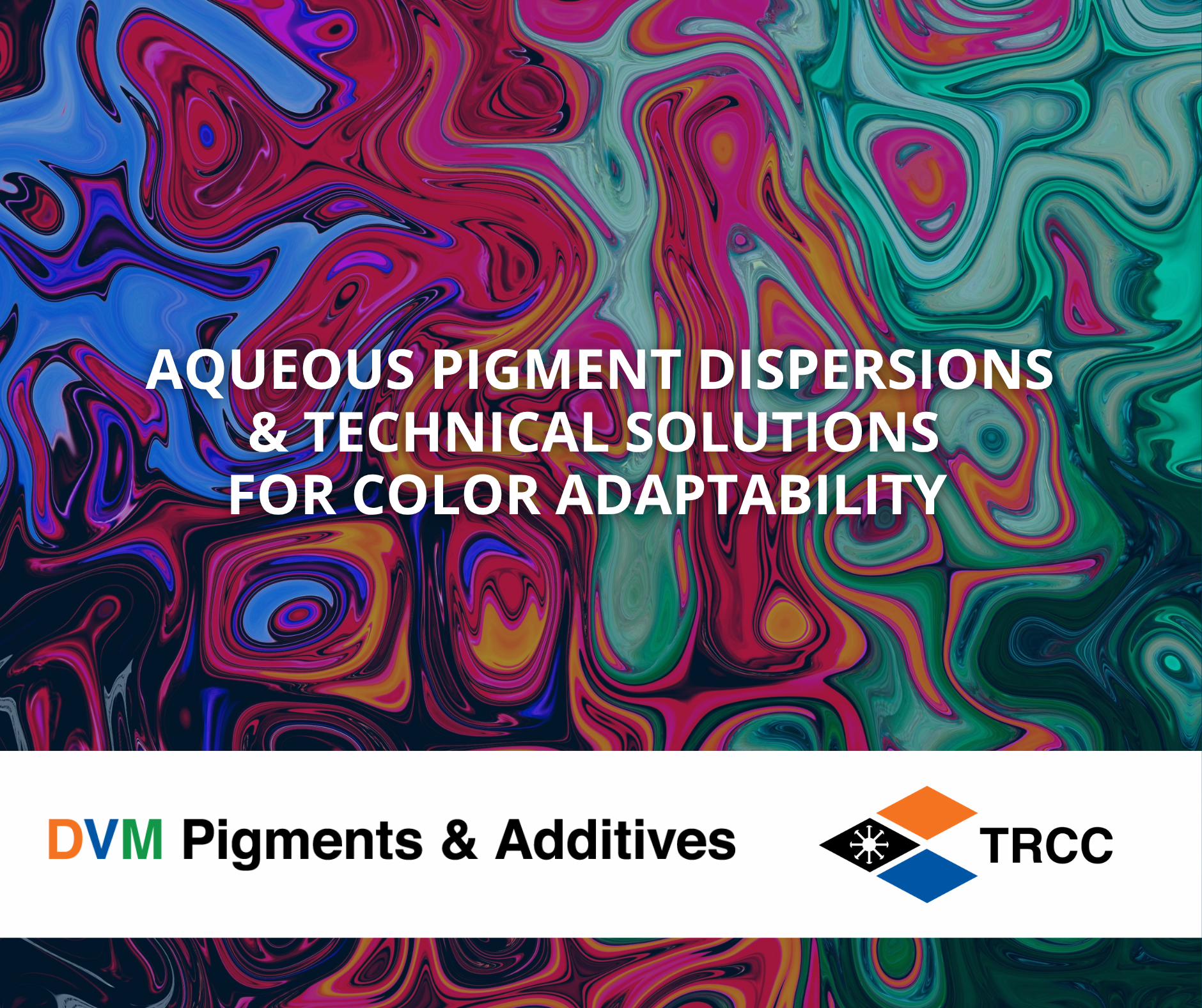 Explore the Possibilities of Color with DVM Pigments & Additives - TRCC